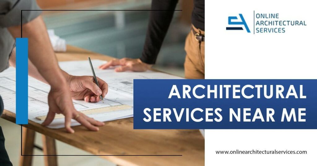 Architectural Services Near Me - Online Architectural Services