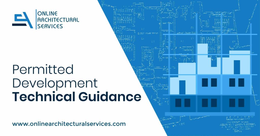 Permitted Development Technical Guidance | OAS Architecture