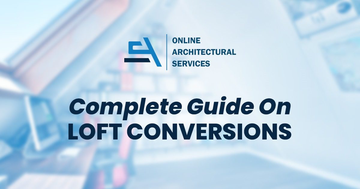 The Complete Guide on Loft Conversion for UK Homeowners 2025