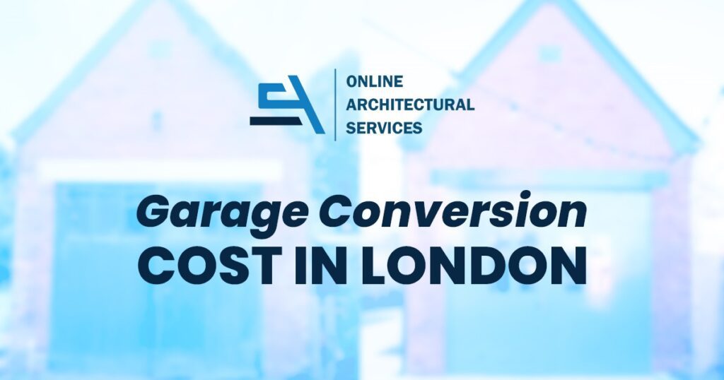 How Much Does a Garage Conversion Cost in London? 2026